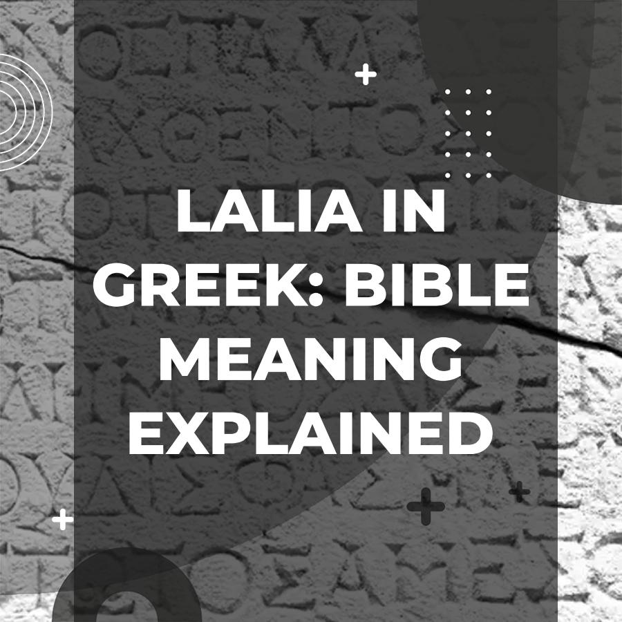 Découvrir la signification de Lalia en grec - Ministry Voice
