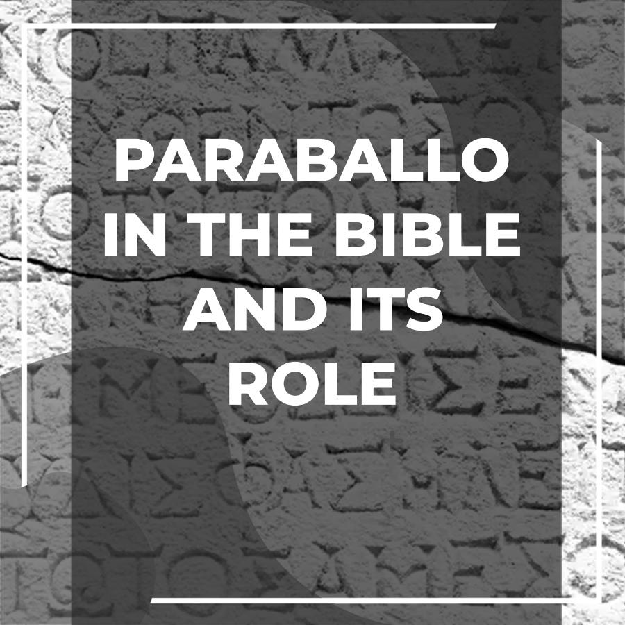 Exploring the Meaning of Paraballo in Greek - Ministry Voice