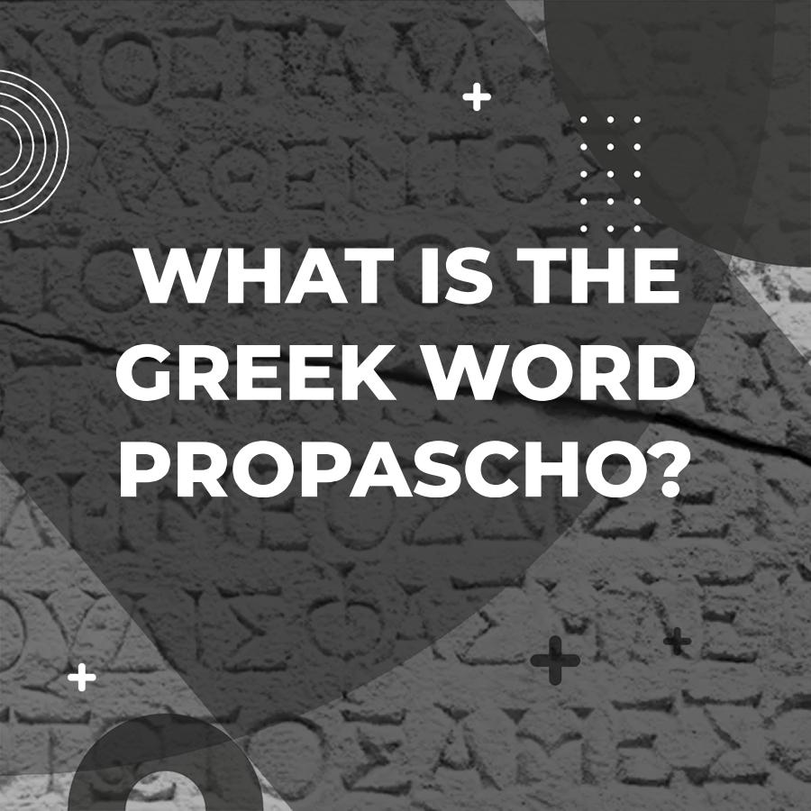 Exploring the Meaning of Propascho in Greek