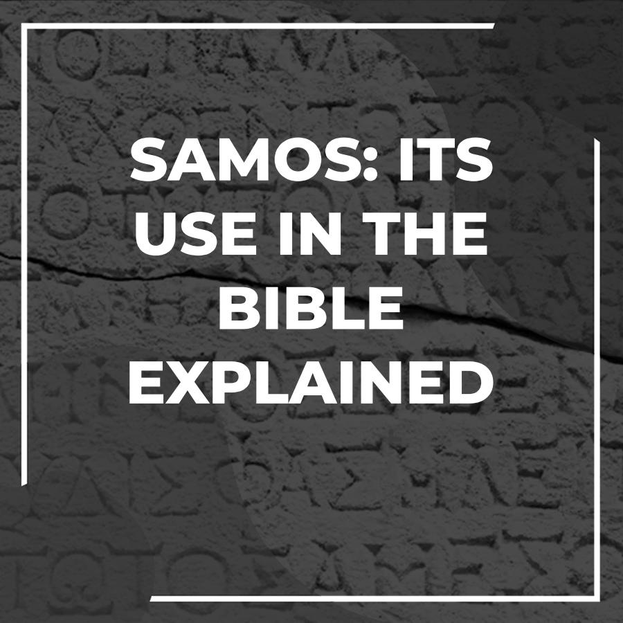 Exploring the Meaning of Samos in Greek